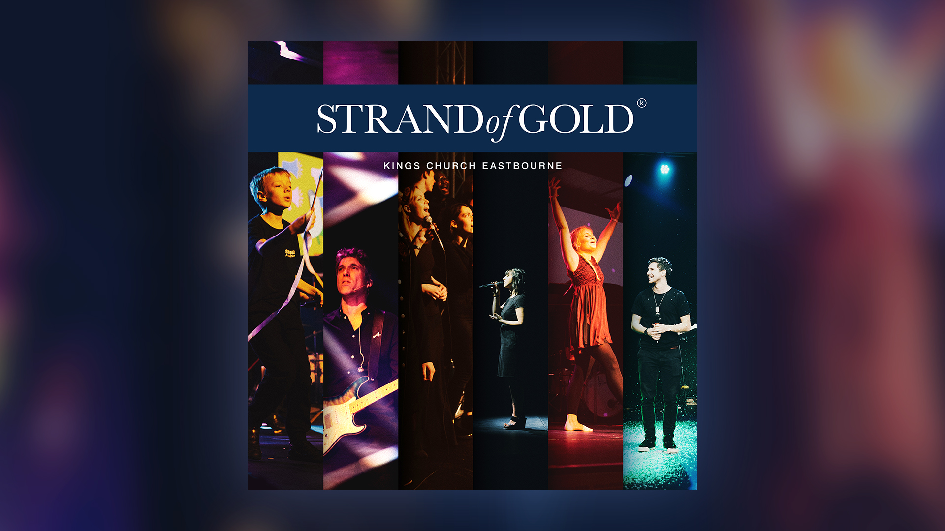 Strand of Gold EP – Kings Church Eastbourne