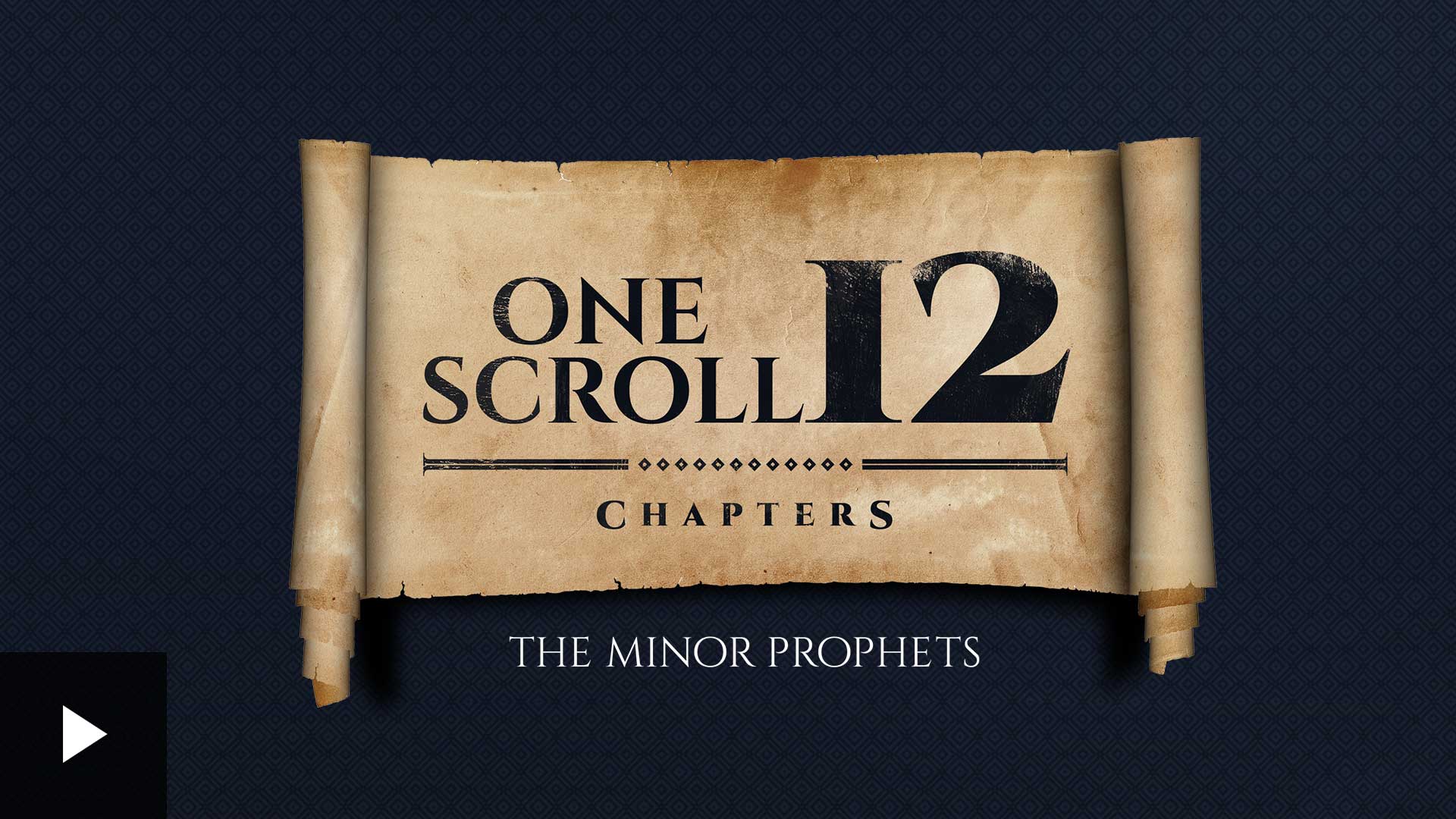 1 Scroll 12 Chapters – Kings Church Eastbourne